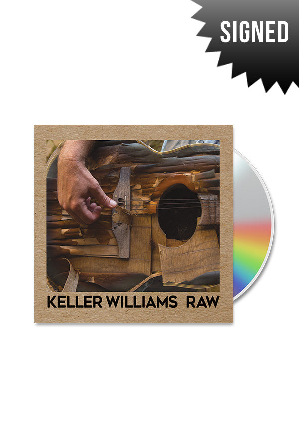 Signed Raw CD– Keller Williams